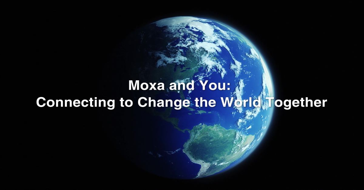Moxa: 35 Years of Enabling Industrial Connectivity | Moxa