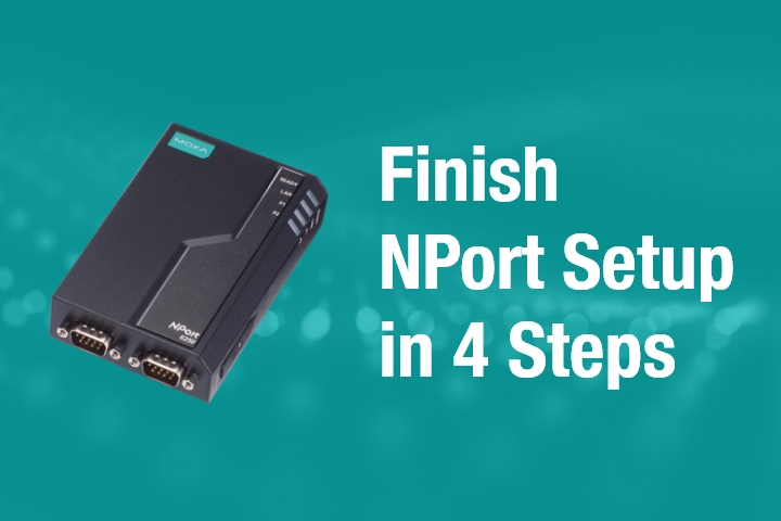 Provision Your NPort G2 With the New Device Search Utility in 4 Steps