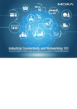 Industrial Connectivity and Networking 101